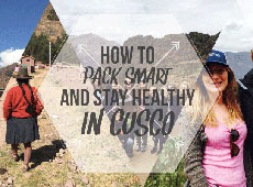 How To Pack Smart And Stay Healthy In Cusco | IVHQ