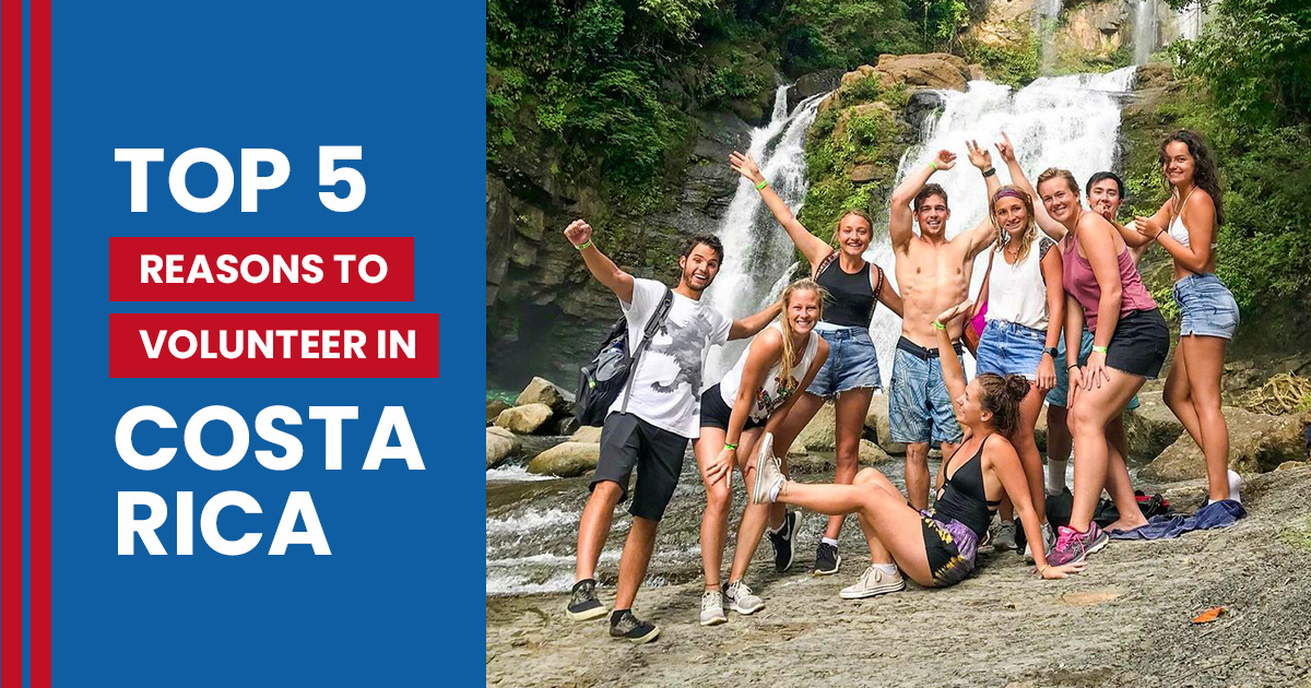 5 Reasons To Volunteer In Costa Rica | IVHQ