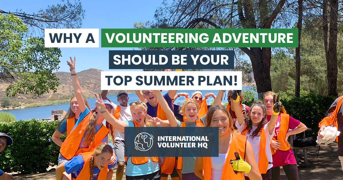 Why Volunteering Abroad Should Be Your Top Summer Plan ☀️🌍 | IVHQ